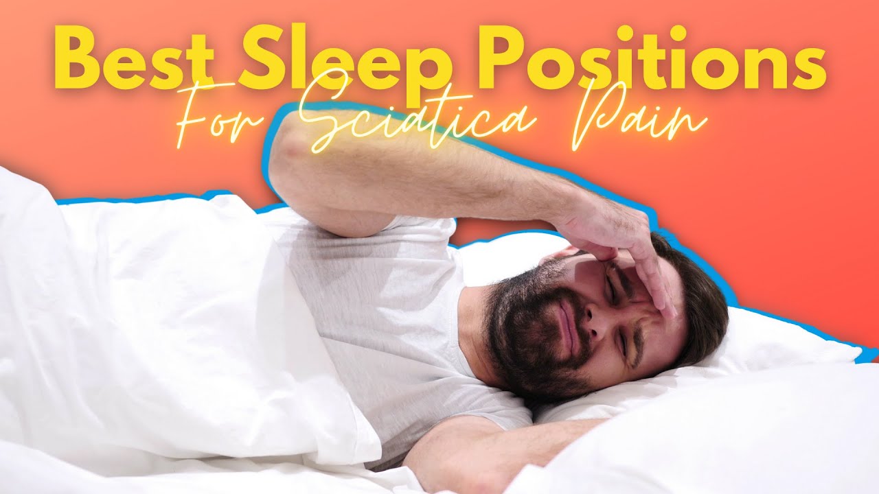 How To Sleep With Sciatica Pain