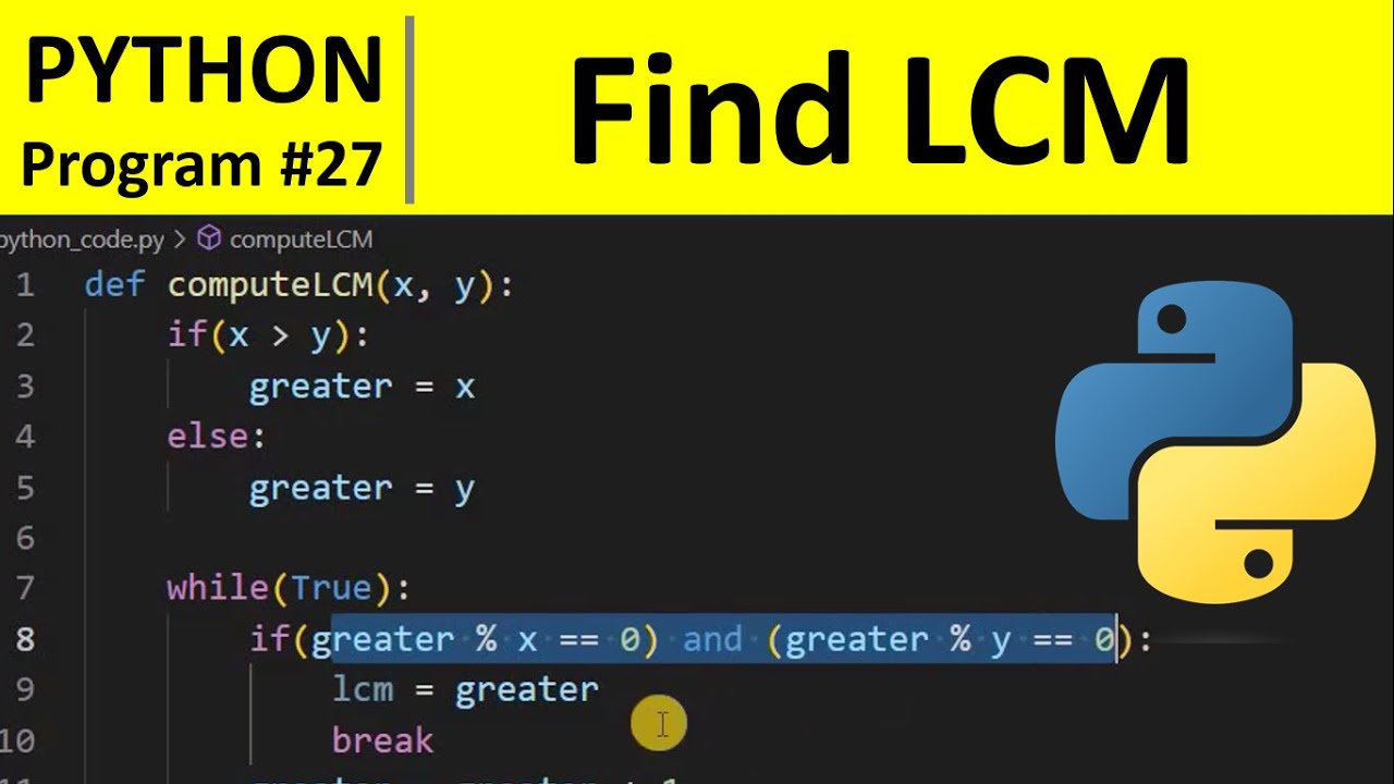 Python Program #27 - Find LCM using while loop in Python