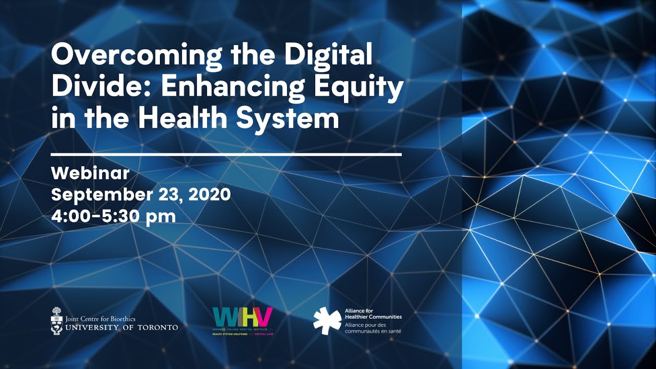 Overcoming the Digital Divide: Enhancing Equity in the Health System