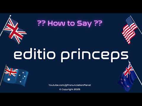 📖🏛️ How to Pronounce Editio Princeps? (CORRECTLY) | Pronunciation Planet