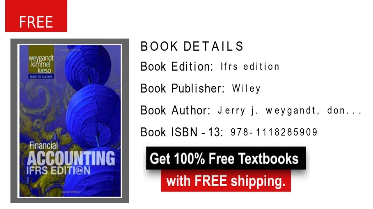 Financial accounting - IFRS Edition by Jerry J. Weygandt, Donald E. Kieso, Paul D. Kimmel