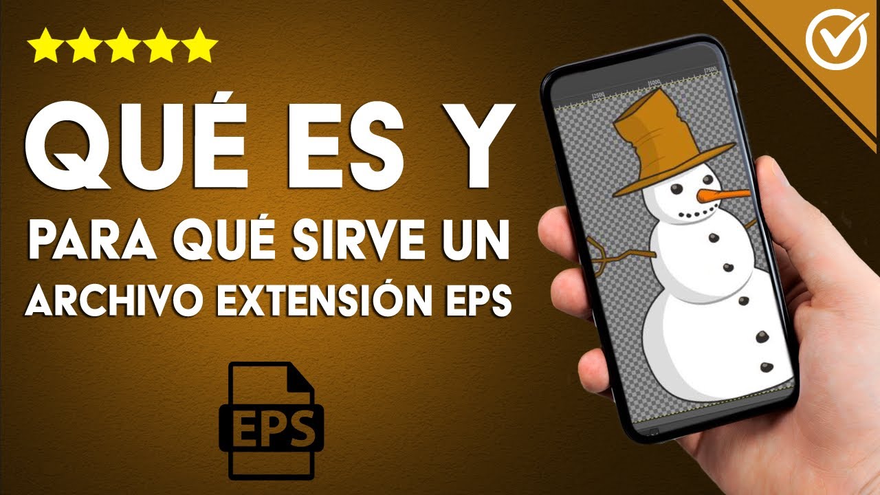 ¿Qué es un archivo extensión EPS y para qué sirve? Cómo abrir archivos EPS online