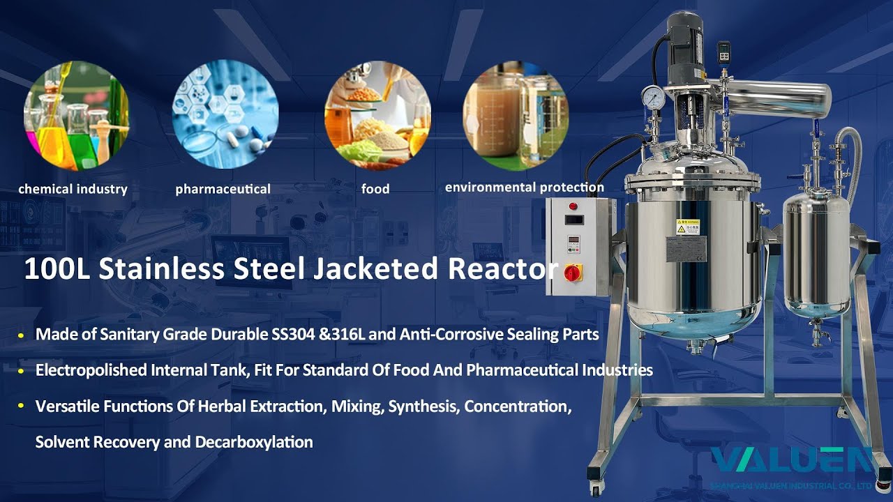100L Stainless Steel Jacketed Reactor | Customized for Customers, Testing & Manufacturing Process