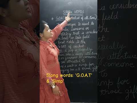 Slang Words : 'G.O.A.T' & 'Simp'