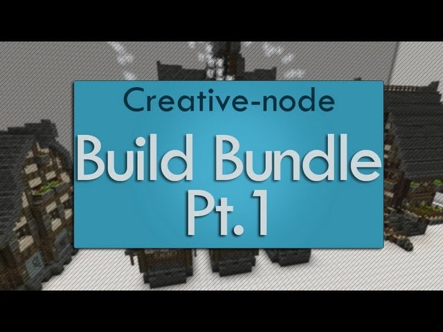 Creative-Node Build Bundle ***HIGH DETAIL!*** Minecraft Map