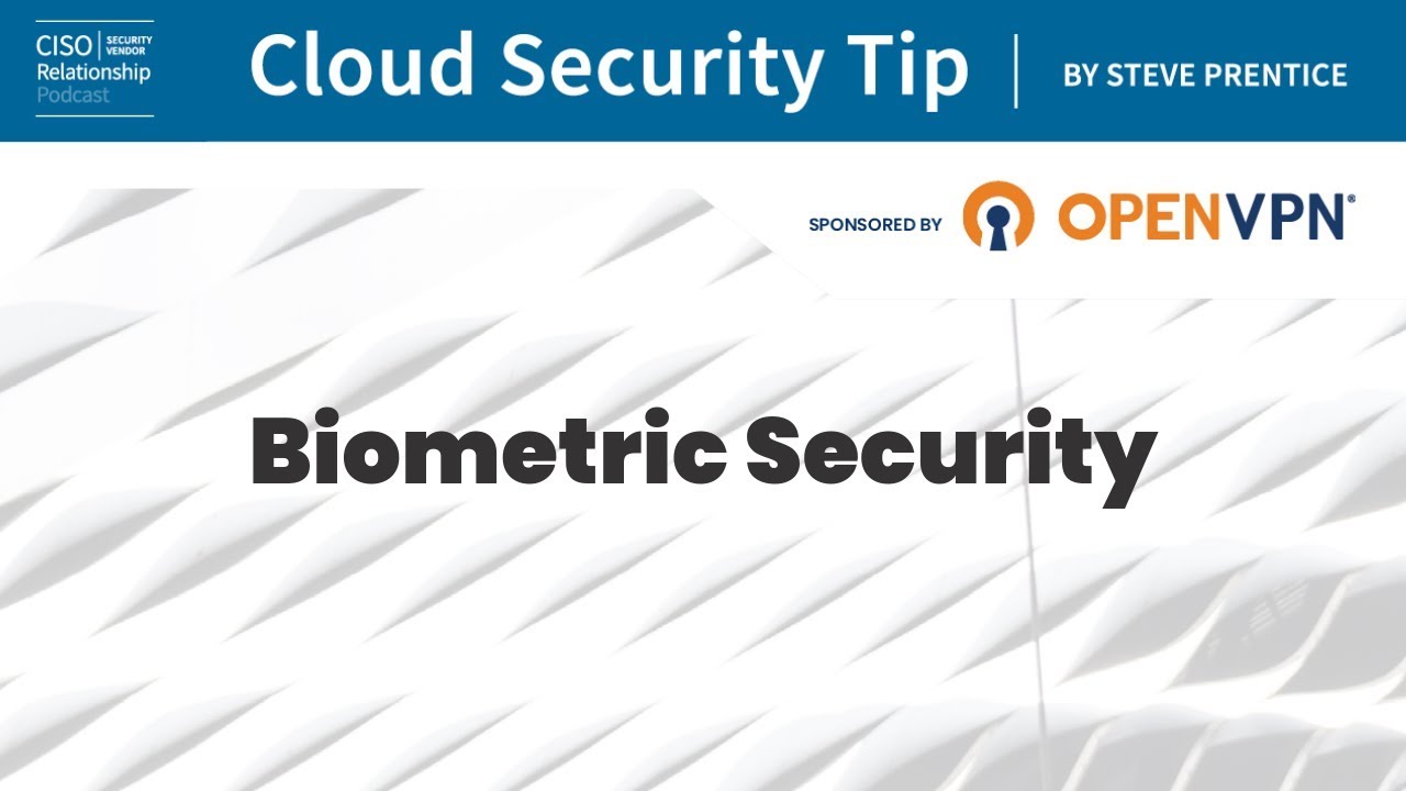 Cloud Security Tip: Biometric Security