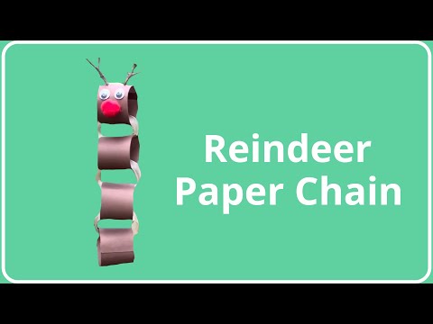DIY Holiday Paper Crafts: How to Make a Paper Chain Reindeer [9 Easy ...