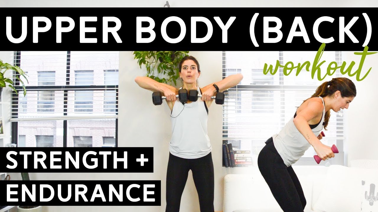 Upper Body Workout (Back Focus) for Endurance + Strength