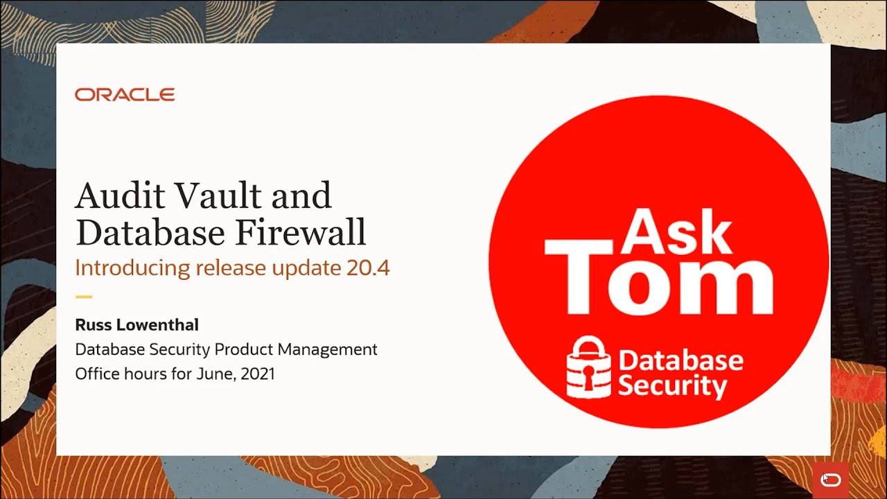 Introducing Audit Vault and Database Firewall 20.4