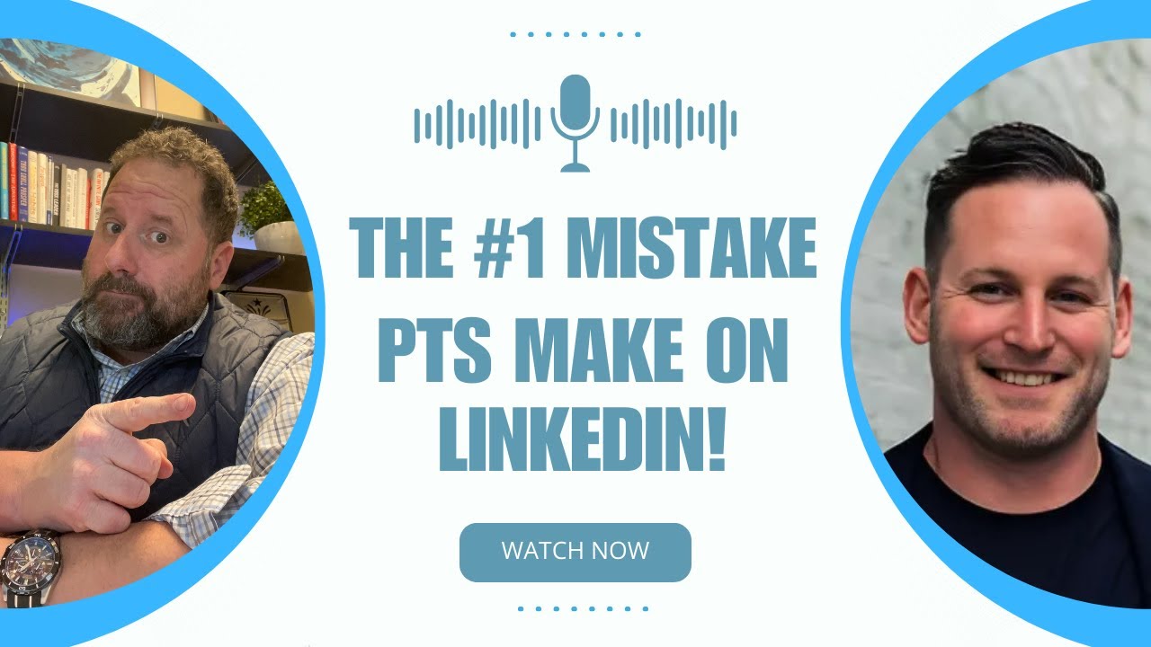 Maximizing LinkedIn for Physical Therapy Clinics: Recruitment & Growth Tips from PT M&A Talk