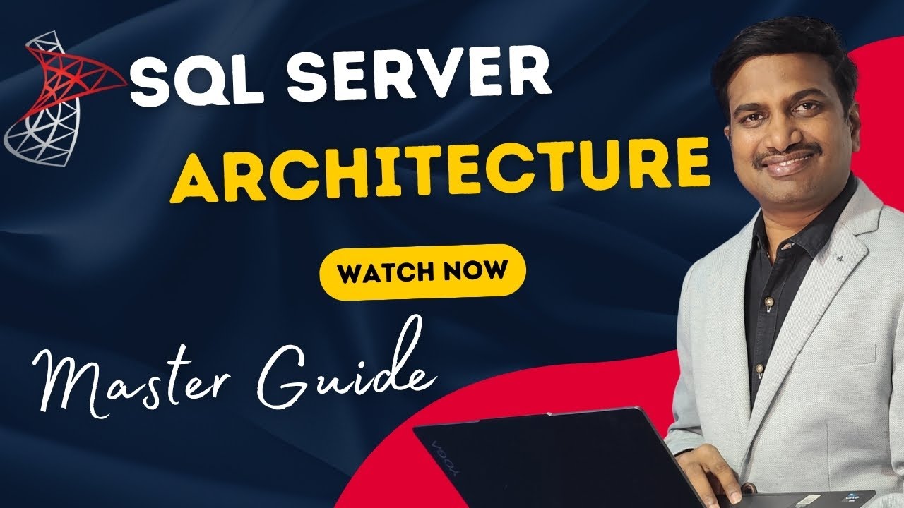 SQL Server Architecture | Master Guide | SQL SCHOOL