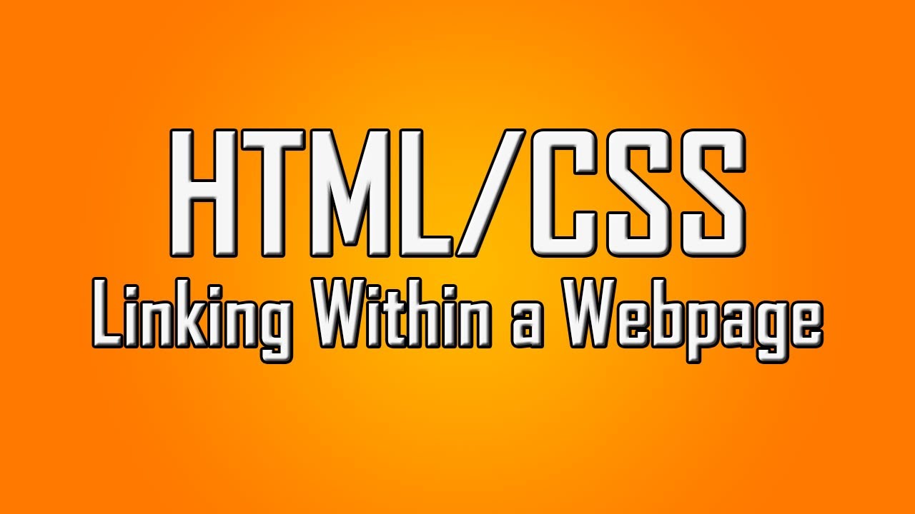 Learn HTML/CSS - #5 - Linking Within The Same Webpage [1080p]