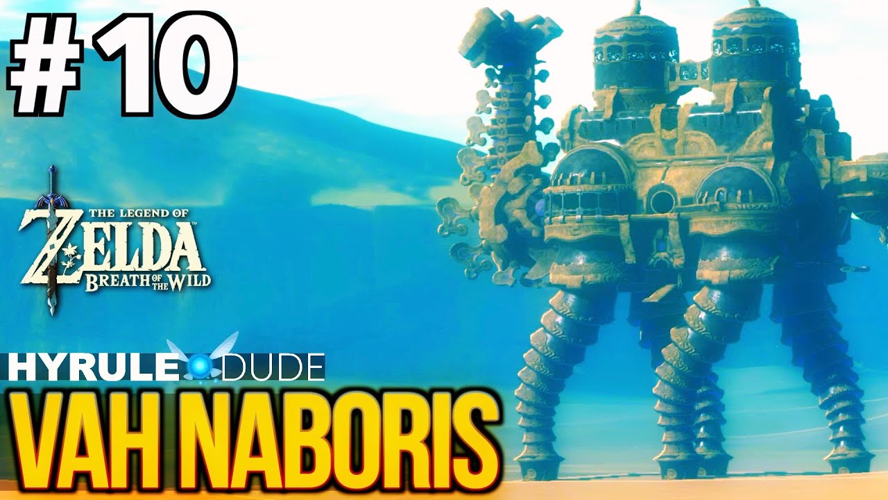 Zelda: Breath of the Wild - Part 10 - Vah Naboris Divine Beast Walkthrough
