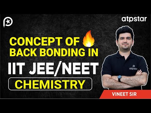Back Bonding in Chemistry - IIT JEE Inorganic chemistry Video Lecture ...