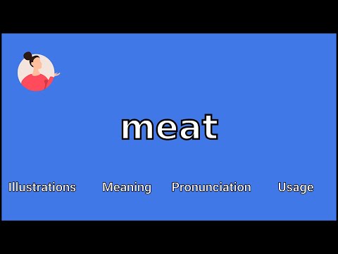 MEAT - Meaning and Pronunciation