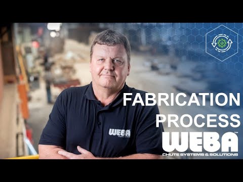 Weba chutes: Manufacturing