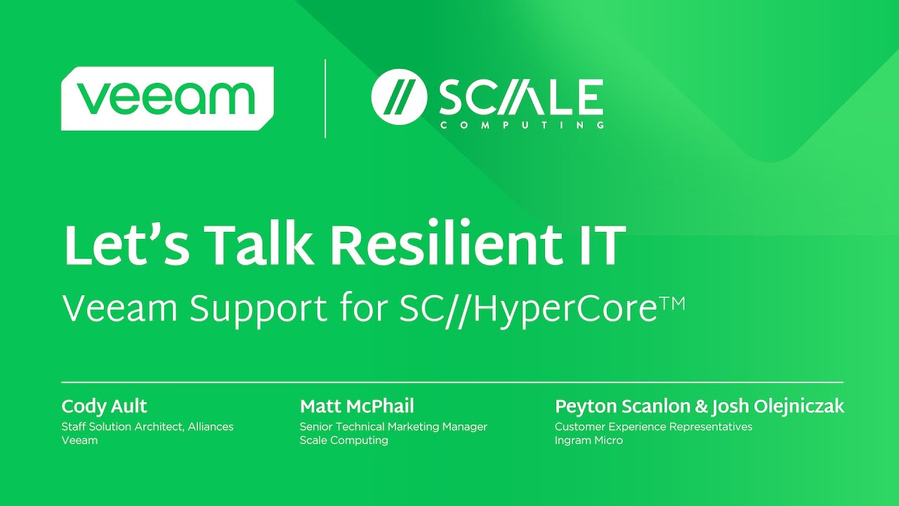 Let’s Talk Resilient IT—Veeam Support for SC//HyperCore