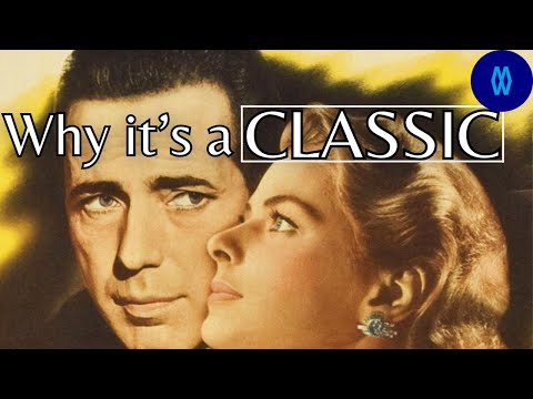 Why It's a Classic: Casablanca