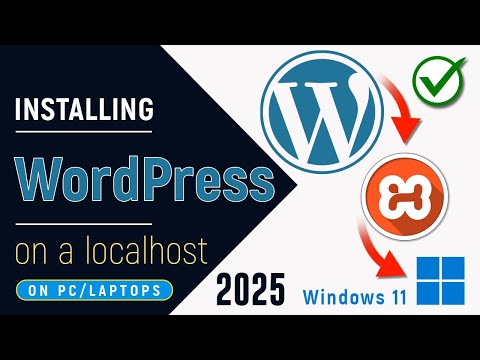 How to Install WordPress in XAMPP Localhost on Windows 11 PCs - 2025