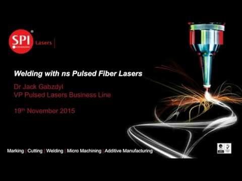 Welding with ns Pulsed Fiber Lasers Webinar