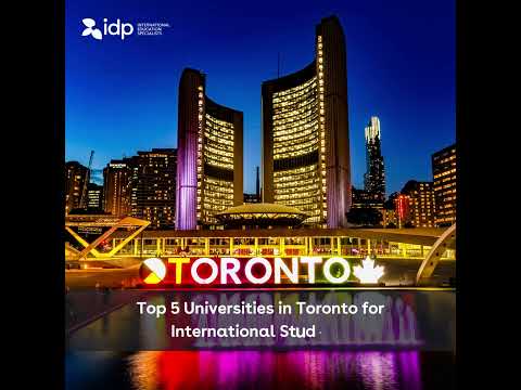Top 5 Universities in Toronto for International Students!