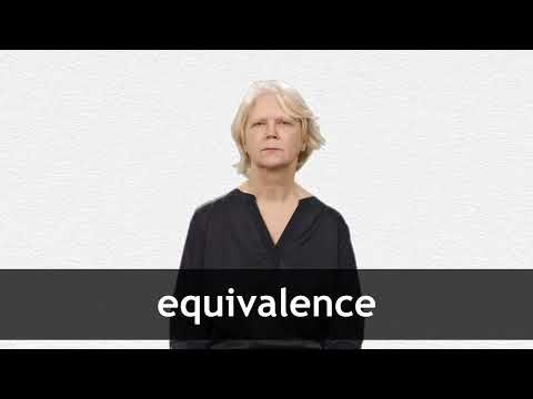 EQUIVALENCE definition and meaning | Collins English Dictionary