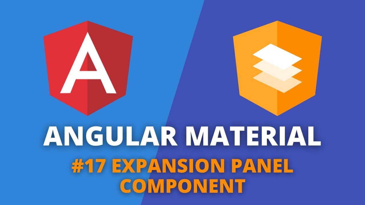 Angular Material #17 - Expansion Panel Component