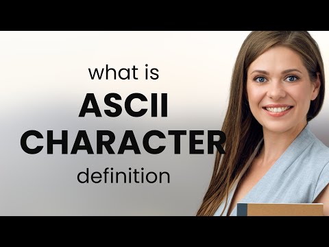 Ascii character — what is ASCII CHARACTER definition