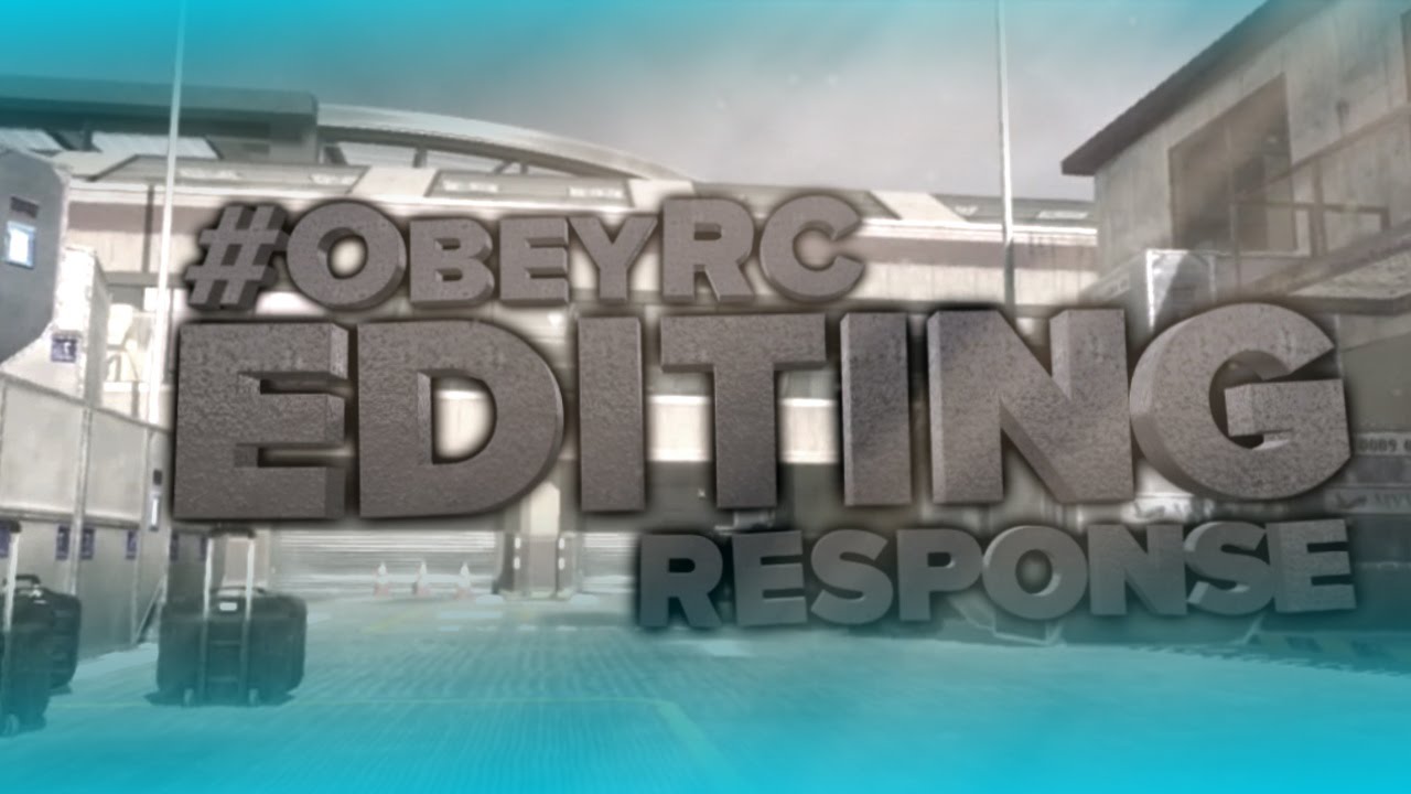 #ObeyRC Editing Response by Than