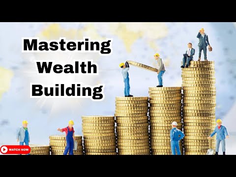 Unlock Your Path to Prosperity | Mastering the Art of Wealth Building!