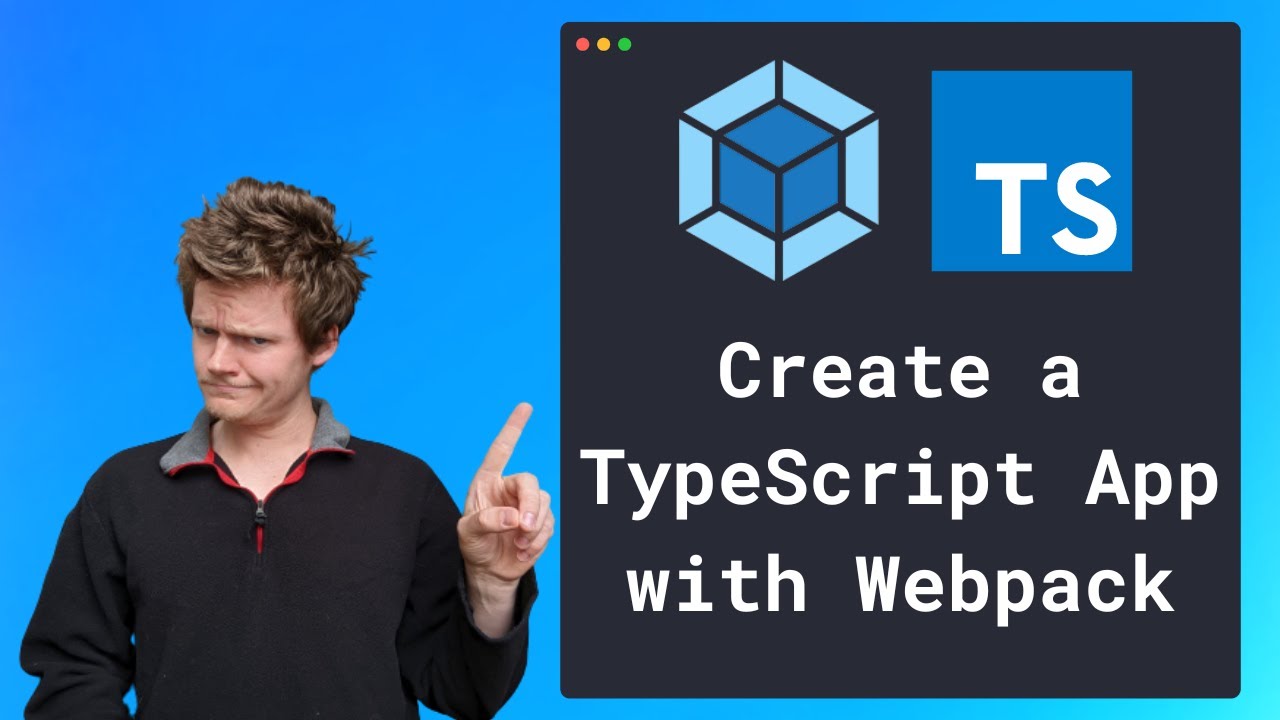 Create a TypeScript App with Webpack