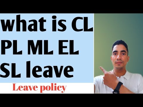 Types of leave. What is pl cl ml sl and holidays leave policy or rules. Private employees