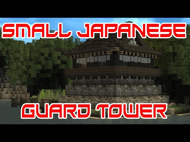Small Japanese Guard Tower Minecraft Map