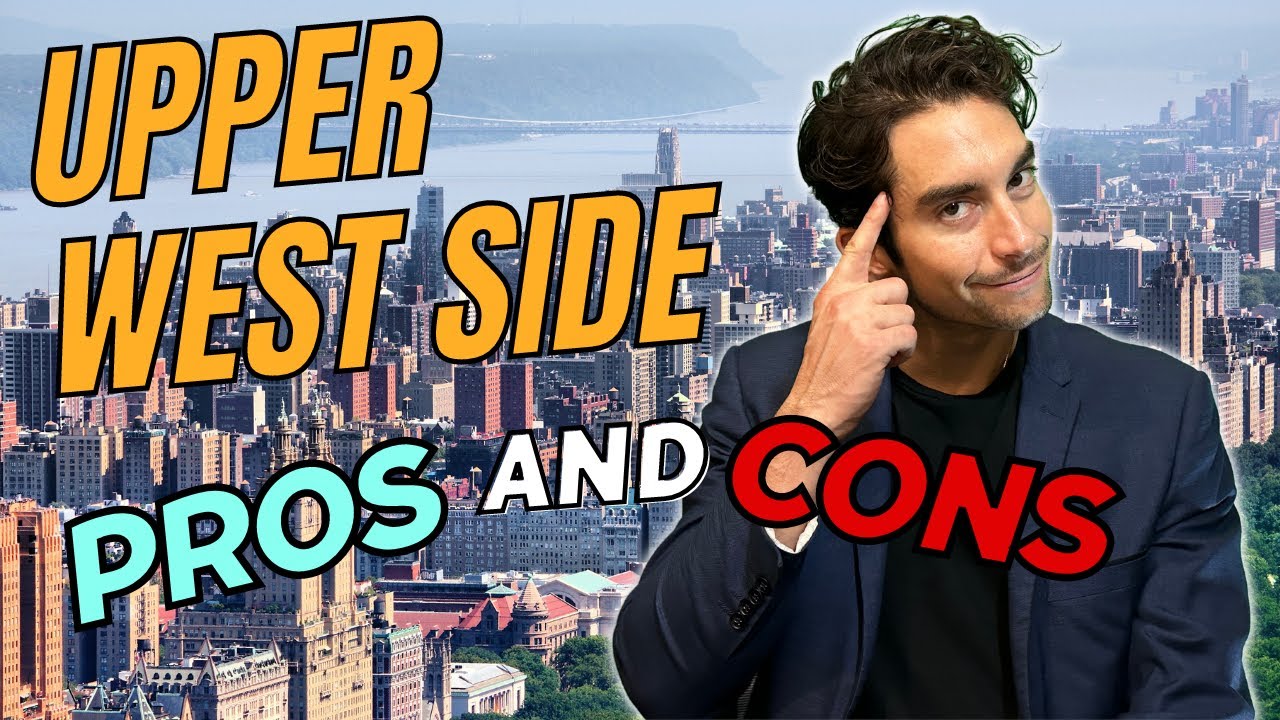 Pros and Cons for Living in the Upper West Side