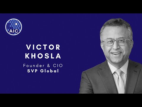 AIC Conversations - Victor Khosla (Founder & CIO, SVP Global)