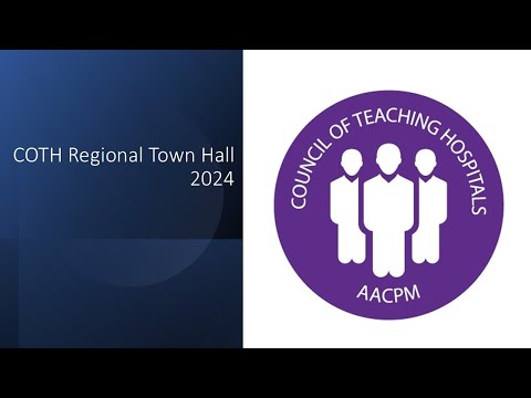 COTH 2024 Town Hall - Region 7 Recording
