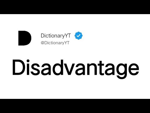 Disadvantage Meaning in English