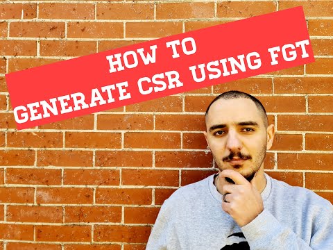 How to generate CSR using FGT