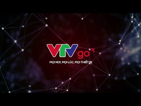 VTVGO MỌI LÚC, MỌI NƠI, TRÊN MỌI THIẾT BỊ