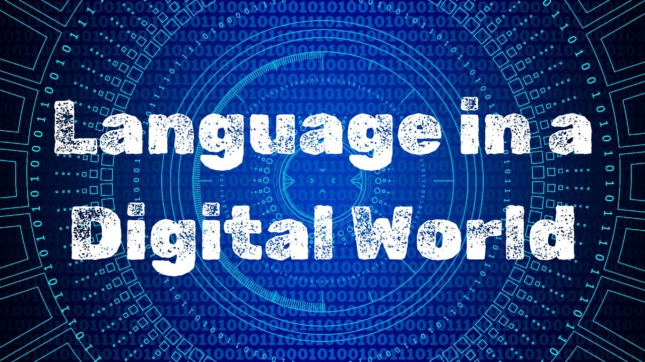 Language in a Digital World