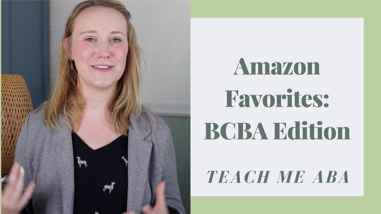 Amazon Favorites: BCBA Edition