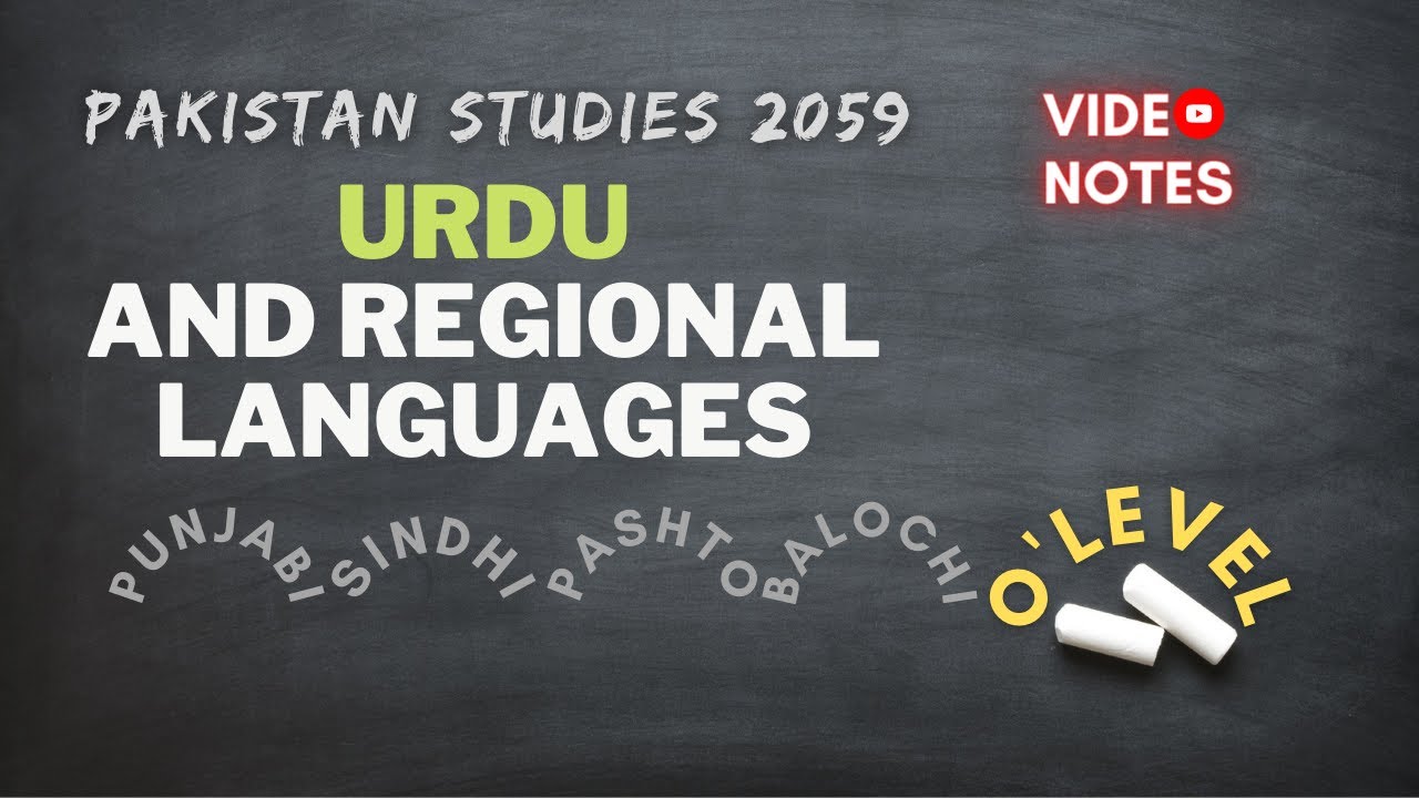 URDU AND REGIONAL LANGUAGES  PUNJABI SINDHI PASHTO AND BALOCHI | O Level Notes Pakistan Studies 2059
