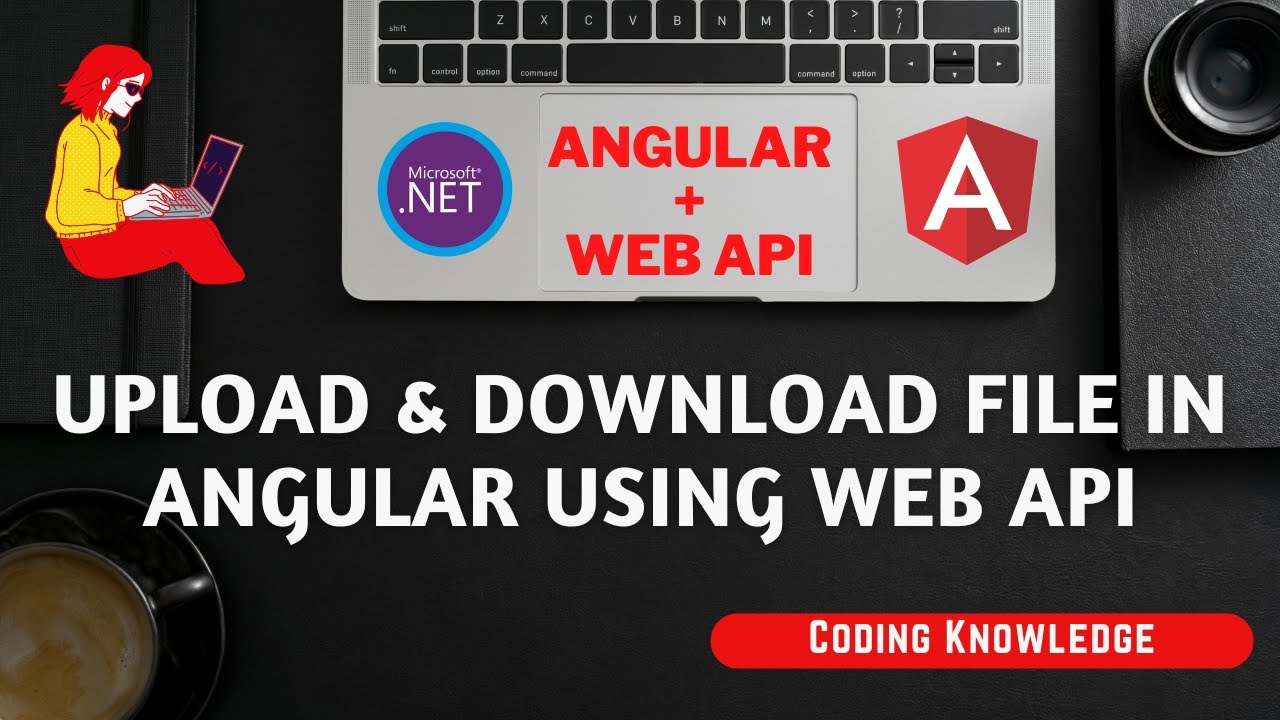 Angular Upload and Download File using ASP.NET Web API and SQL Server