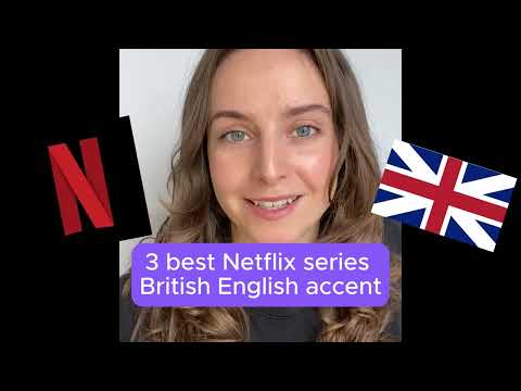 Best Netflix Series For British English Pronunciation