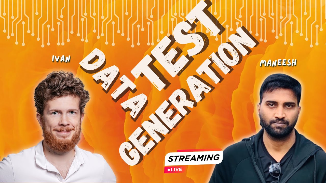 Generating test data - Live with Maneesh