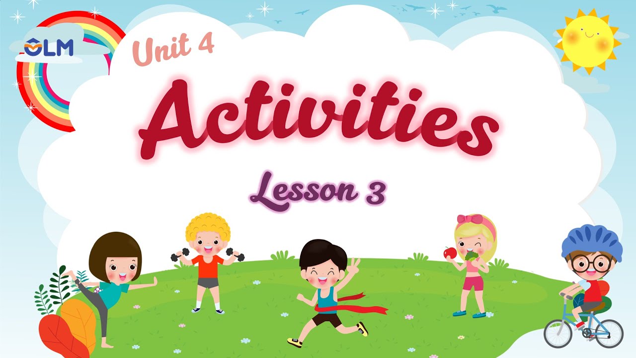 Unit 4: Activities - Lesson 3 - i-Learn Smart Start [OLM.VN]