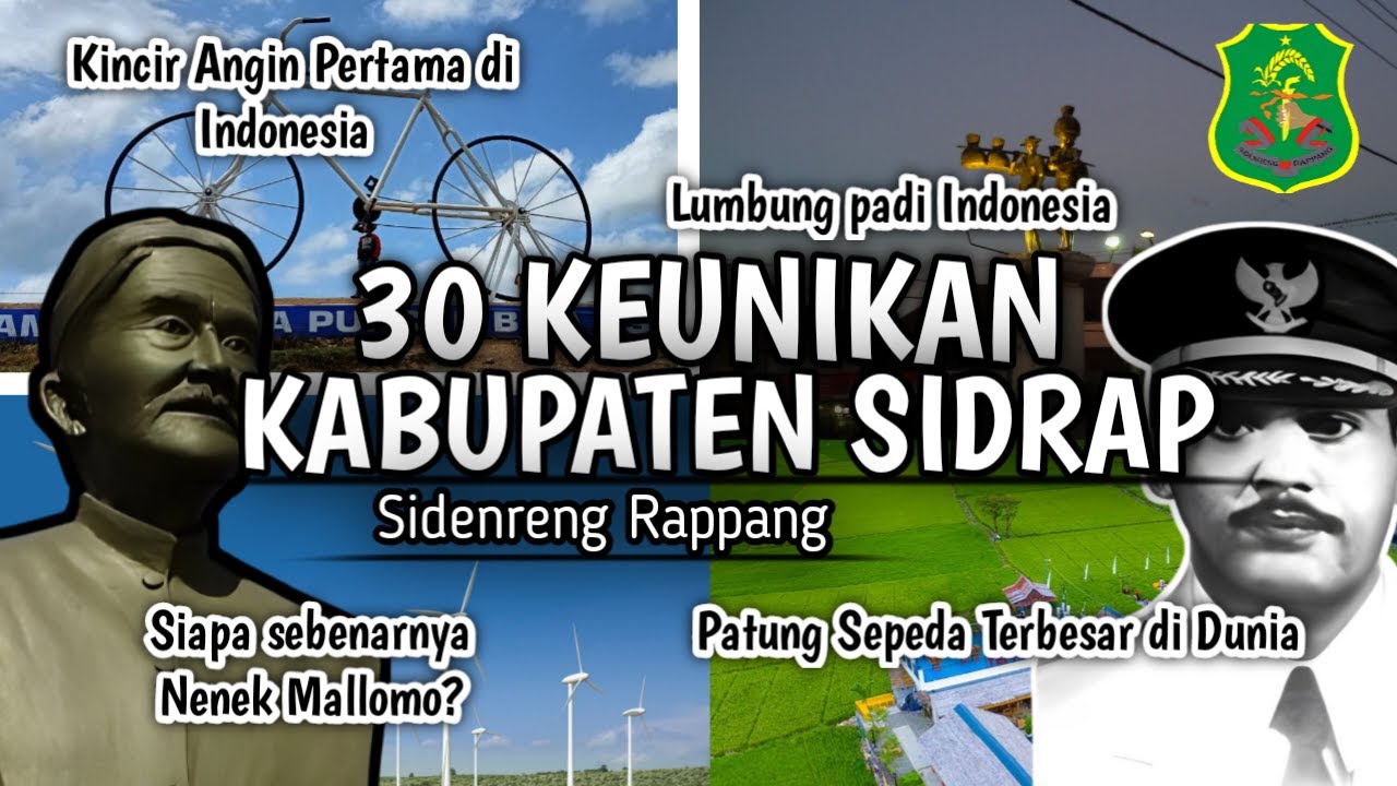 30 KEUNIKAN KABUPATEN SIDRAP ( SIDENRENG RAPPANG )