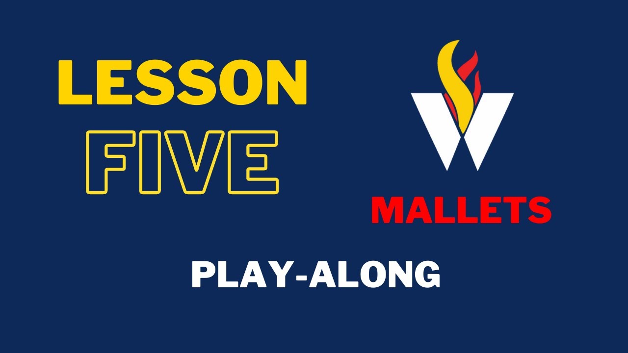 Lesson 5  - Mallets play-along