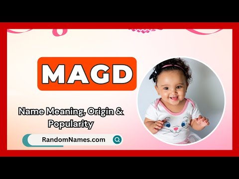 Magd - Baby Girl Name Meaning, Origin & Popularity - RandomNames.com