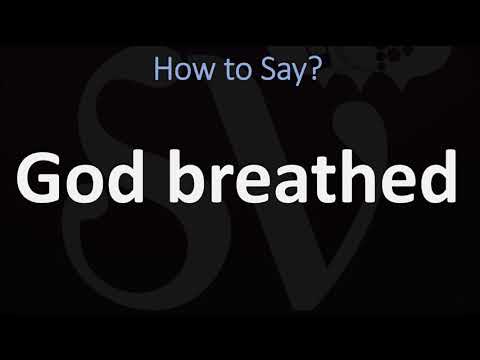 How to Pronounce God Breathed?